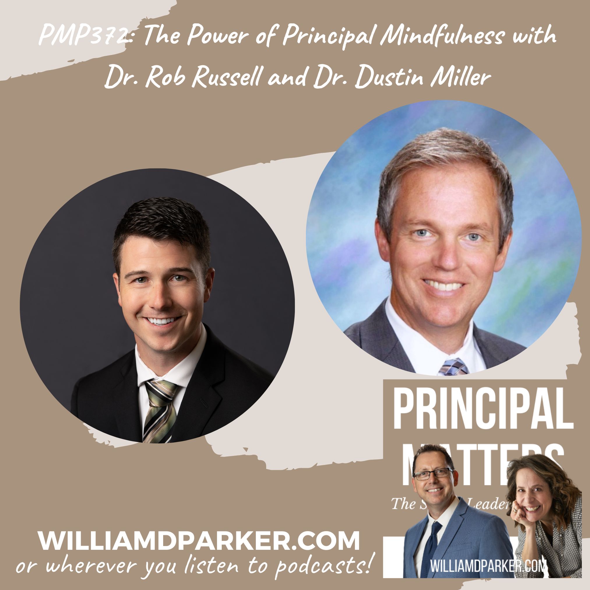 PMP372: The Power of Principal Mindfulness with Dr. Rob Russell and Dr ...